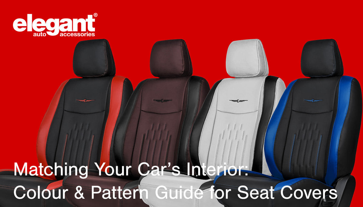 Matching Your Car’s Interior: Colour & Pattern Guide for Seat Covers ...