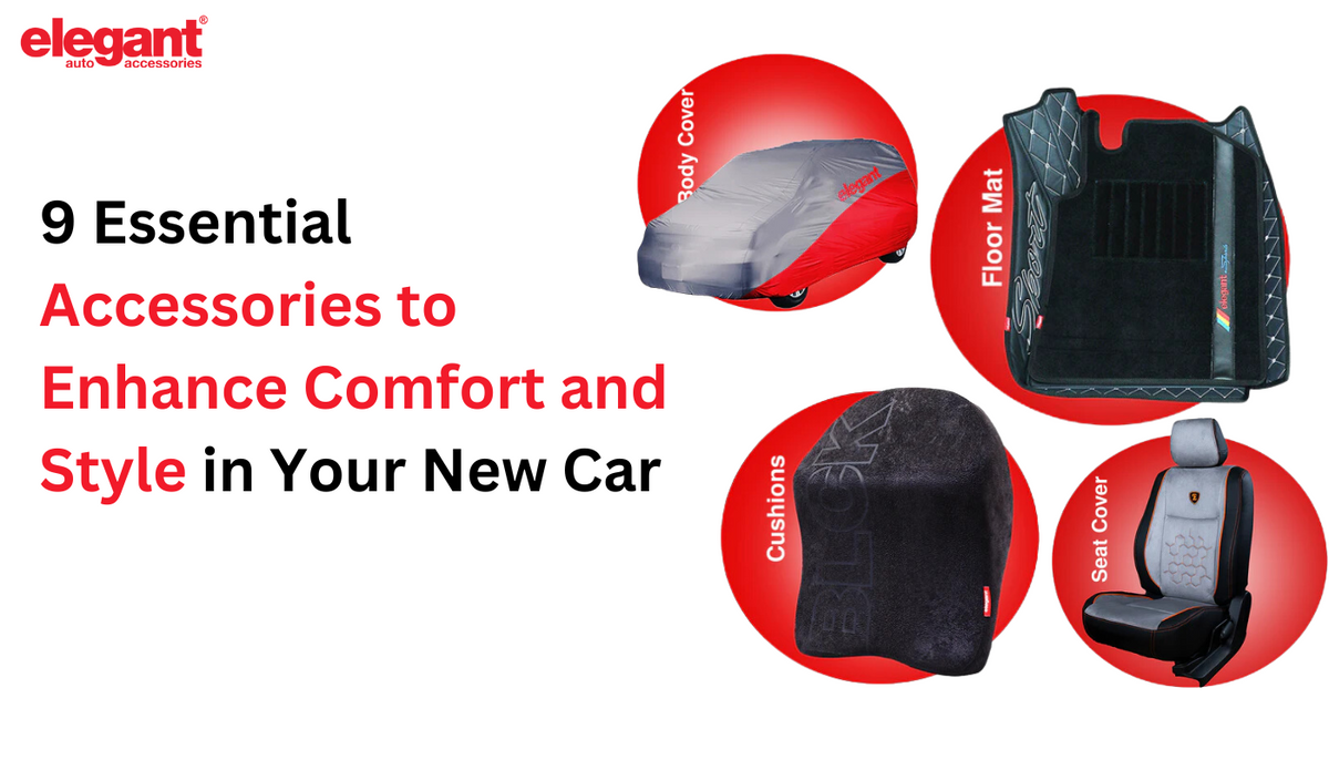 9 Essential Accessories to Enhance Comfort and Style in Your New Car ...